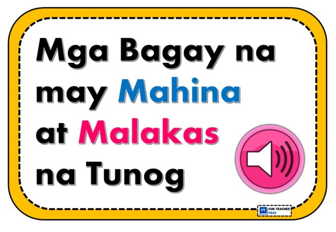 Malakas at Mahinang Tunog - Fun Teacher Files