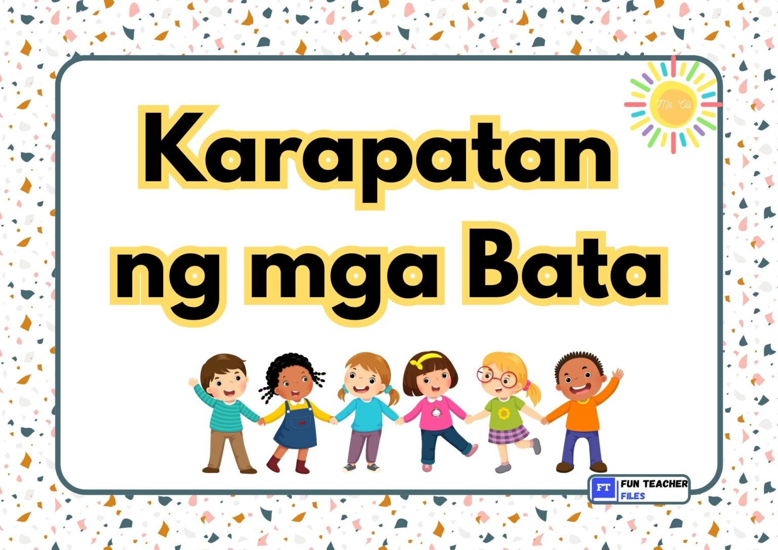 Karapatan ng Mga Bata - Fun Teacher Files